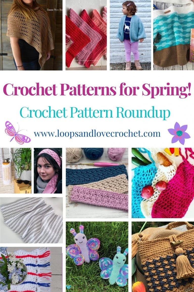 Crochet Patterns for Spring Loops & Love Crochet
