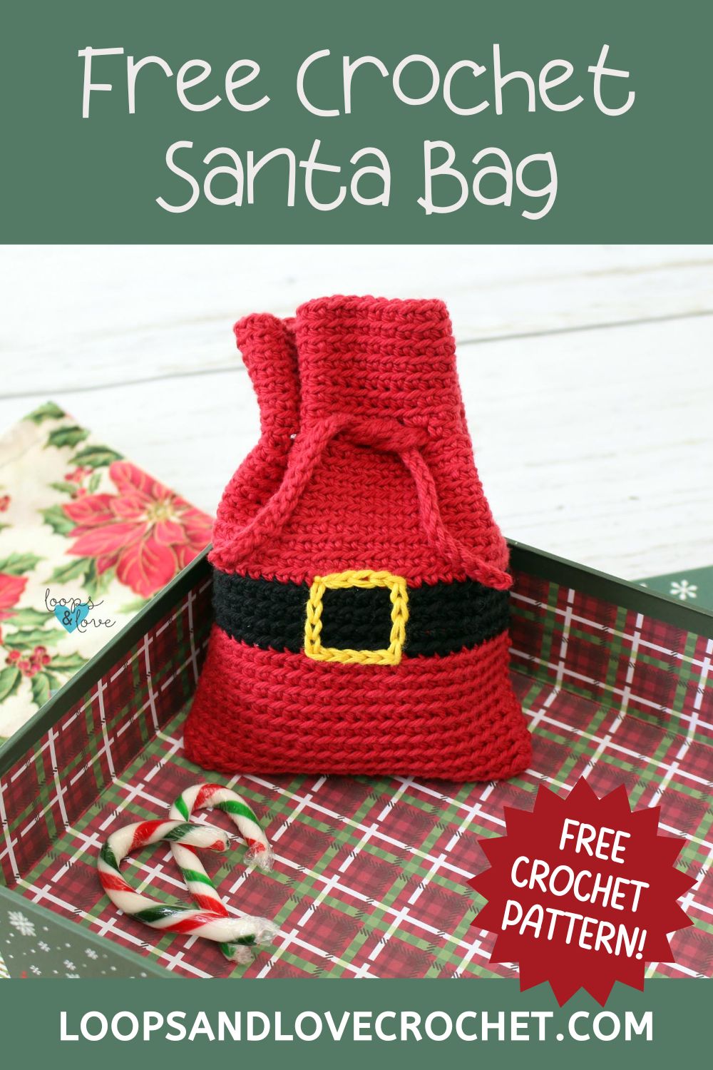 Free Crochet Santa Bag Loops & Love Crochet