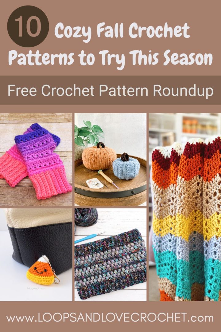 Free Fall Crochet Patterns – 10 Easy & Cozy Projects Loops & Love Crochet